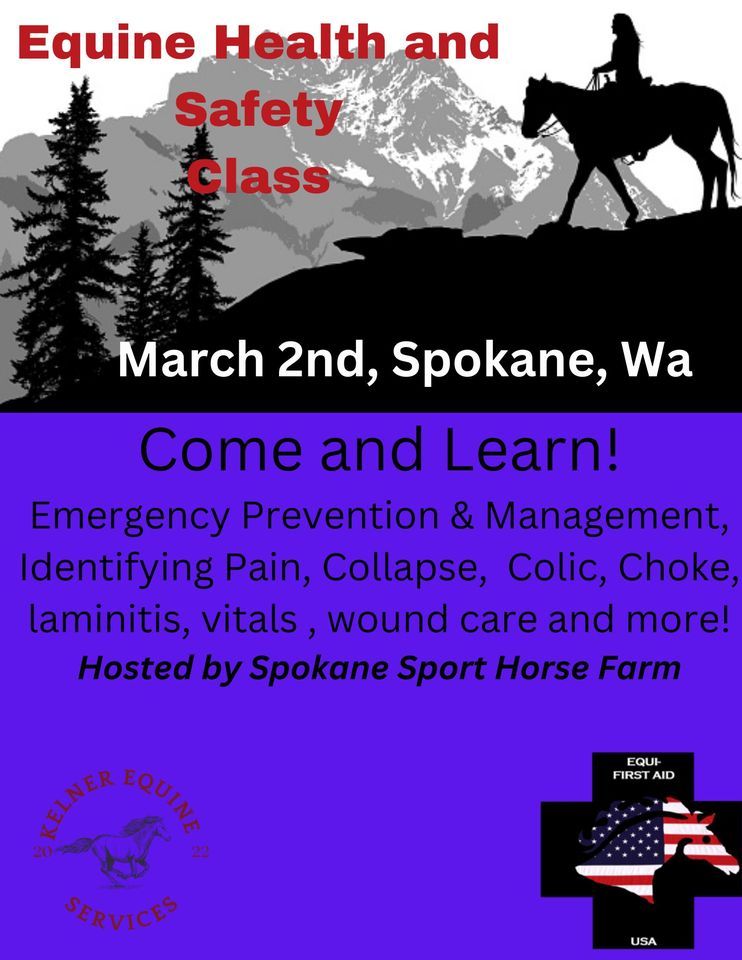 Equine First Aid Class, Spokane Sport Horse Farm, March 2 2024 ...