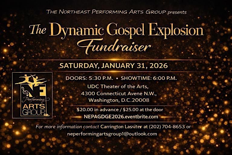 Northeast Performing Arts Group Dynamic Gospel Explosion Fundraiser ...