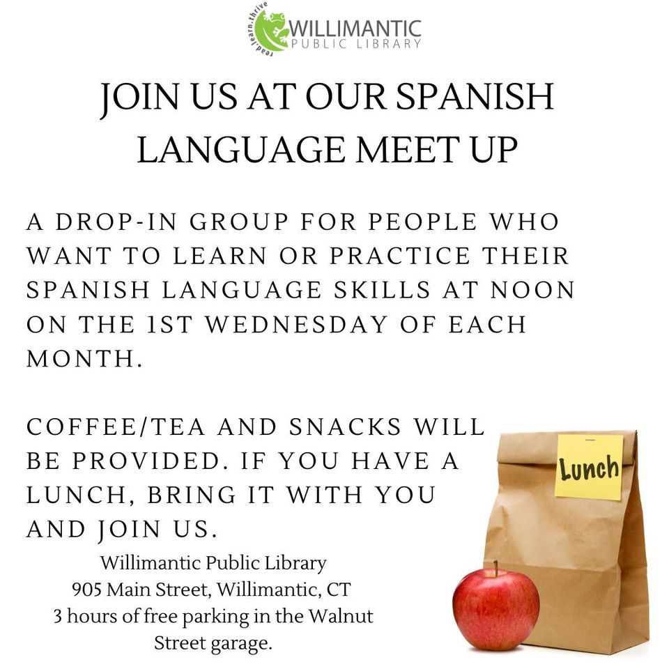 Spanish Language Meetup, Willimantic Public Library, June 7 2023 ...