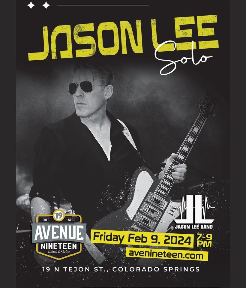 Jason Lee Friday 2/9, Avenue 19, Colorado Springs, 9 February 2024 ...