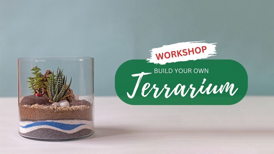 Workshop: Build Your Own Terrarium, Anything Grows Cochrane Garden ...