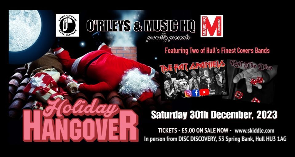 The Fat Spaniels & Roll The Dice at ORileys , O'Rileys, Kingston Upon ...