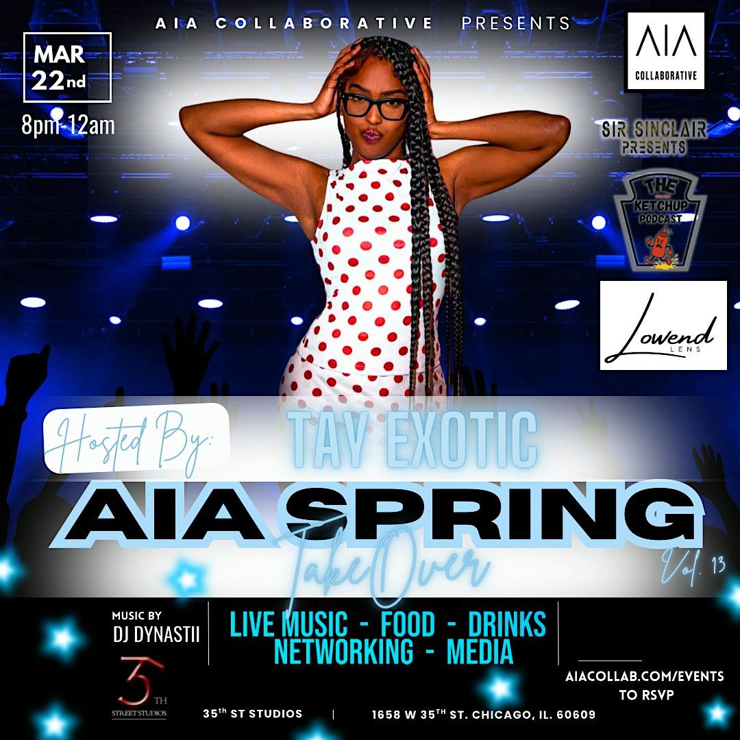 AIA SPRING TAKEOVER LIVE IN CHICAGO, 35th Street Studios, Chicago, 22 ...