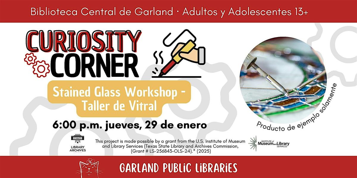 Makerspace: Stained Glass Workshop - Taller de Vitral, Garland Central ...