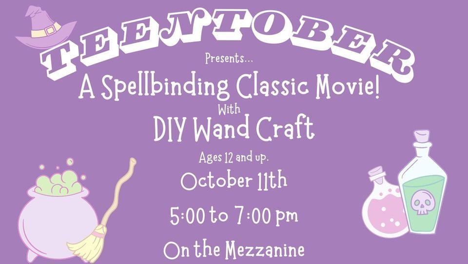 TeenTober: Movie Night with DIY Wand Craft, Delphi Public Library, 11 ...