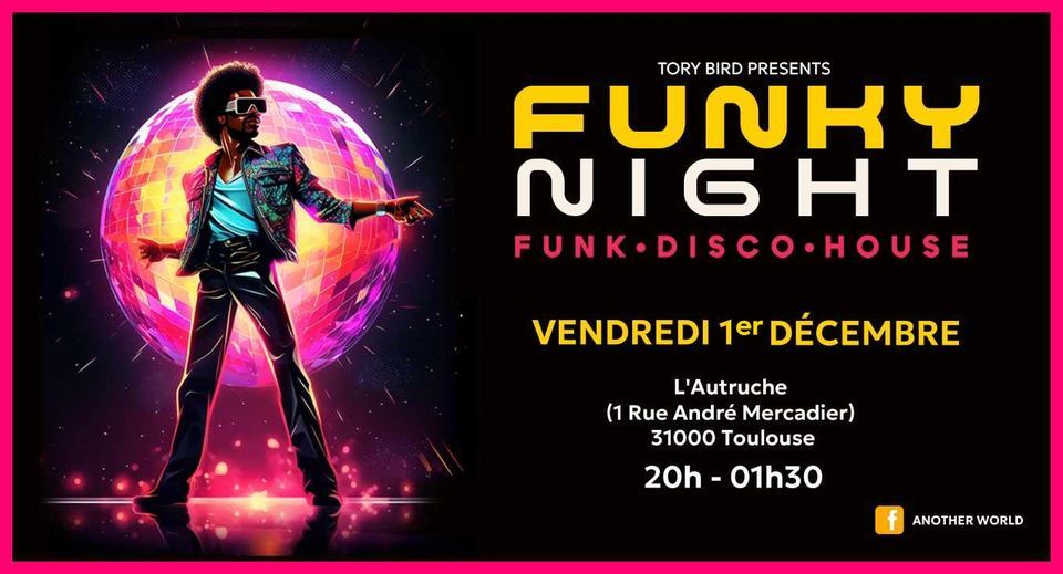 Funky Night : Funk, Disco, House, Bar L'Autruche - Brasserie du Bec ...