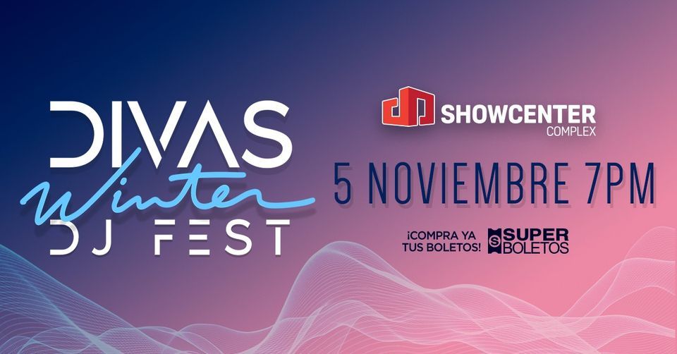 DIVAS WINTER DJ FEST, Showcenter Complex, Monterrey, 5 November 2023 | AllEvents.in