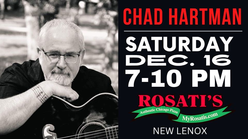 Chad Hartman - Live at Rosatis in New Lenox , 108 W Illinois Hwy New ...