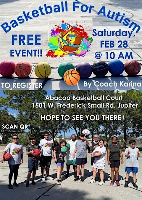 FREE BASKETBALL FOR AUTISM, Abacoa Community Park, Jupiter, 28 February ...