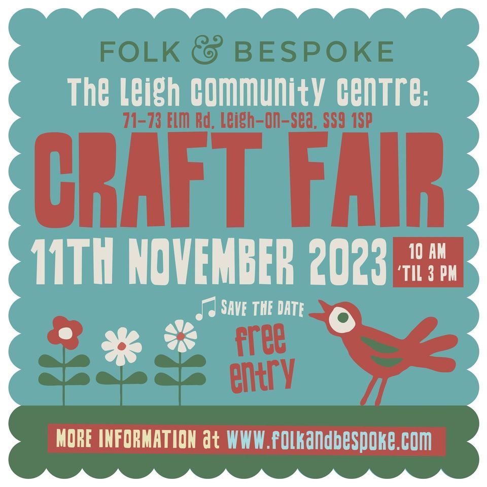 Folk & Bespoke Artisan Craft Fair, Leigh Community Centre, Hockley, 11 ...
