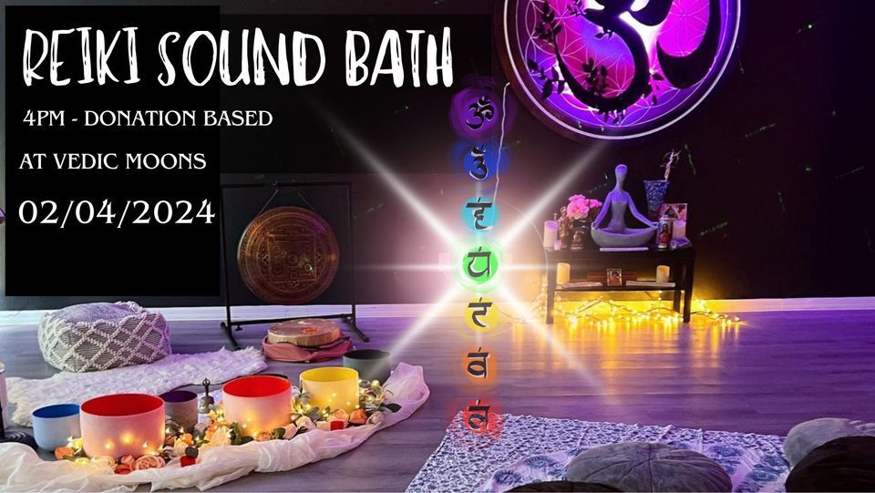 Reiki Sound Bath, Vedic Moons - Ayurvedic Wellness, Metaphysical Shop ...