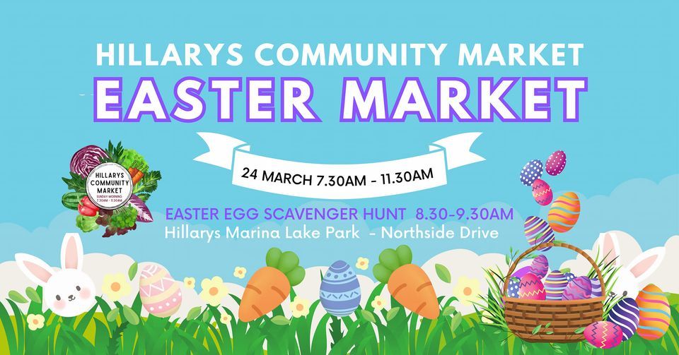 Easter Market- Hillarys Community Market SUNDAY 24 March , Hillarys ...