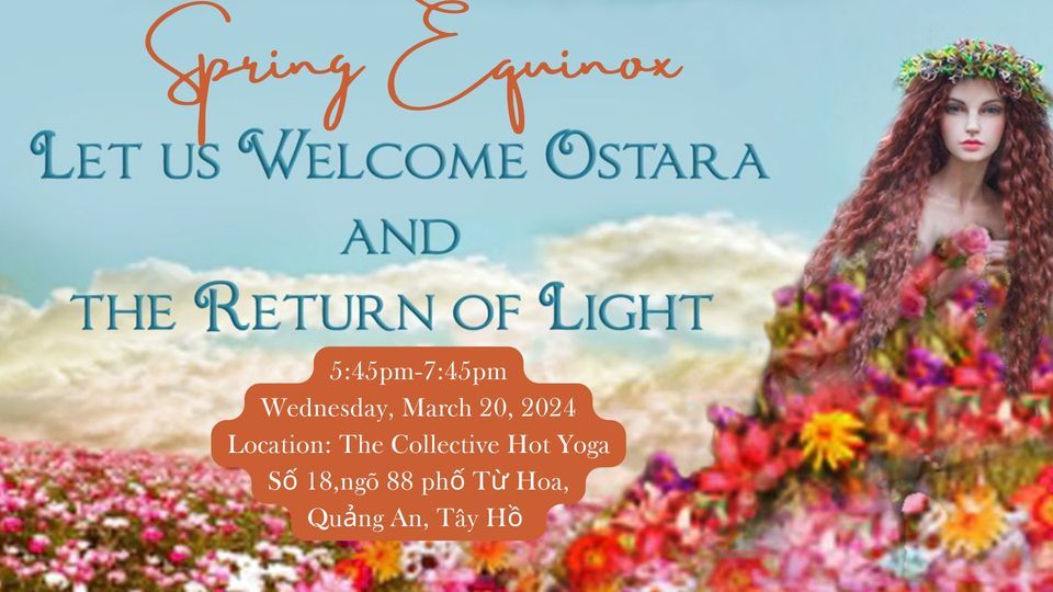 [Hanoi] OSTARA - Spring Equinox Celebration - The Return of Light, The ...