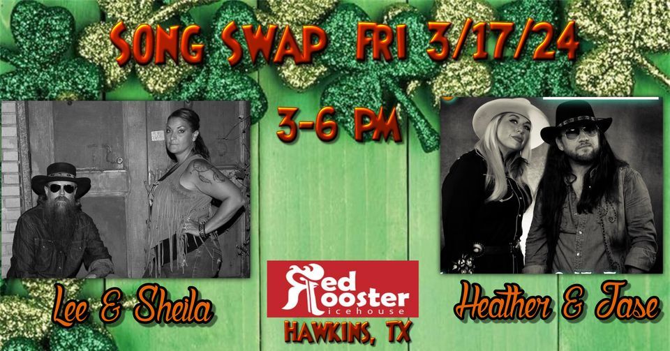 Lee & Sheila - Song Swap w/Heather & Jase - Red Rooster - Hawkins, Red ...