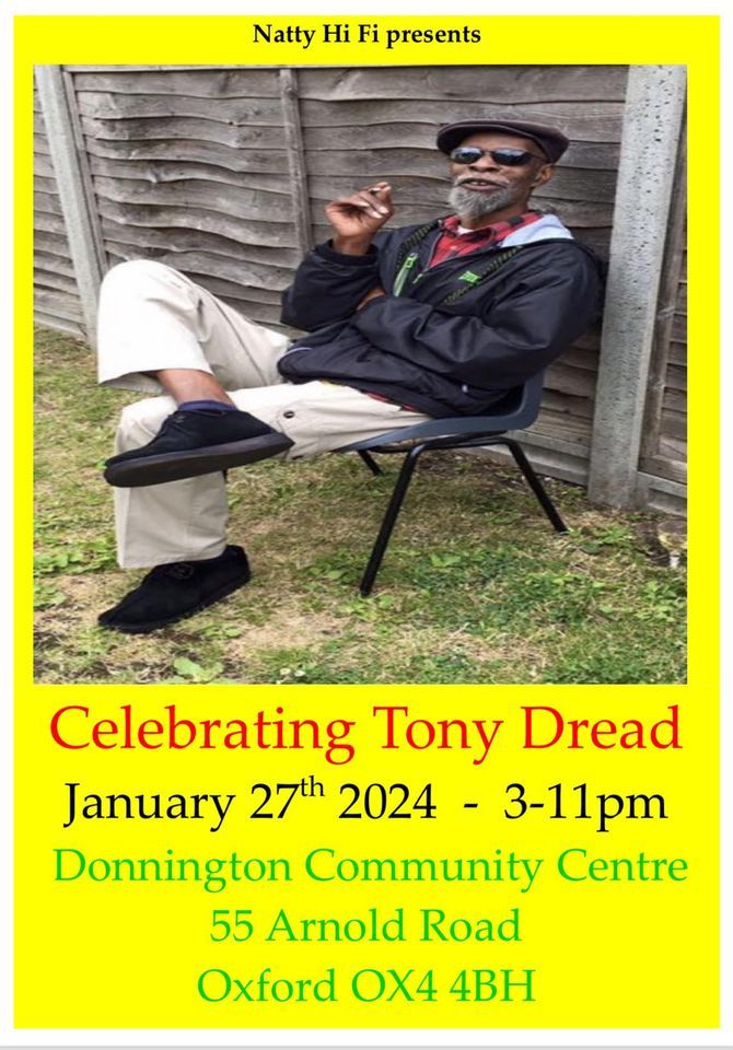 Rock and come in! Celebrating the life of Tony Dread, Donnington Social ...