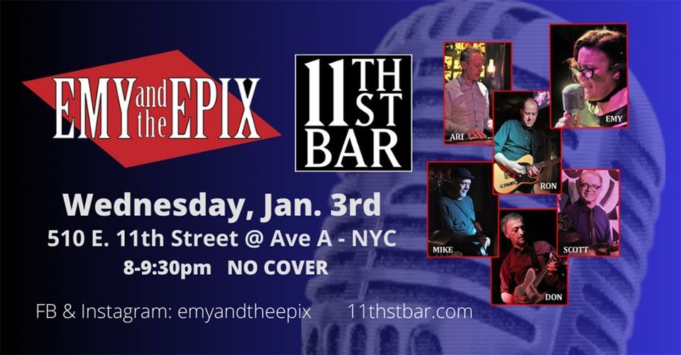 Emy and the Epix back at 11th St Bar, 11th St. Bar, New York, 3 January ...