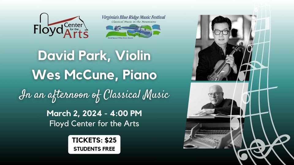 David Park, Violin & Wes McCune, Piano, In an Afternoon of Classical ...