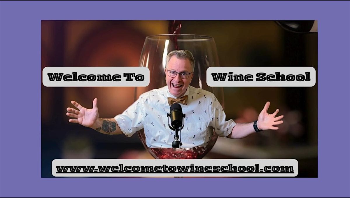 Washington DC Welcome To WIne School | Guided Sommelier Experience ...