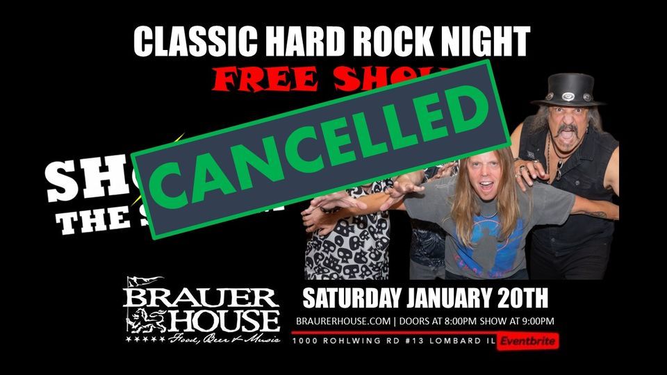 CANCELLED: Classic Hard Rock Night at Braurerhouse ft. Shock The System ...