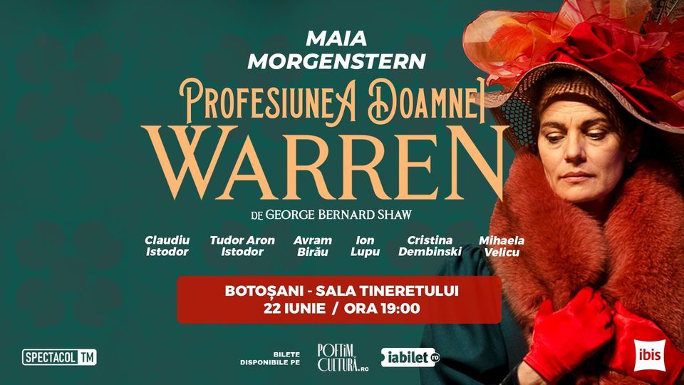 Botosani: Profesiunea Doamnei Warren // Maia Morgenstern, Claudiu ...