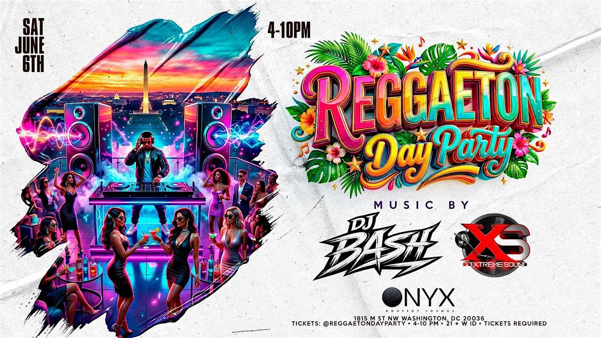 Travesuras: Reggaeton Day Party DC, ONYX Rooftop Lounge, Washington, 6 ...
