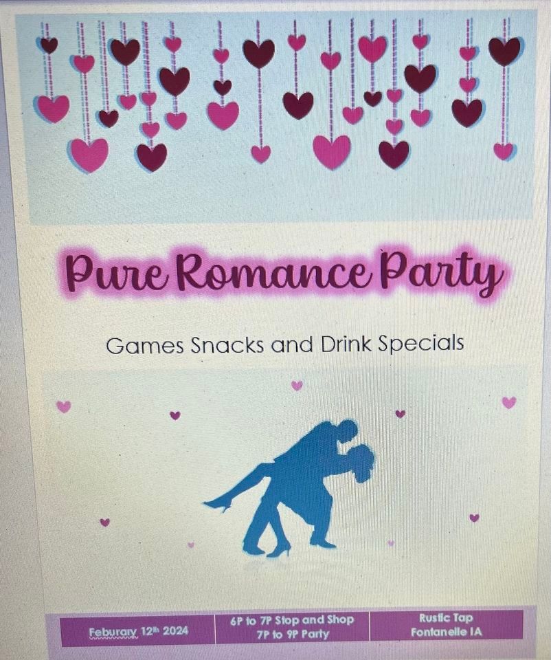 Pure Romance Party, Rustic Tap, Fontanelle, February 12 2024 | AllEvents.in