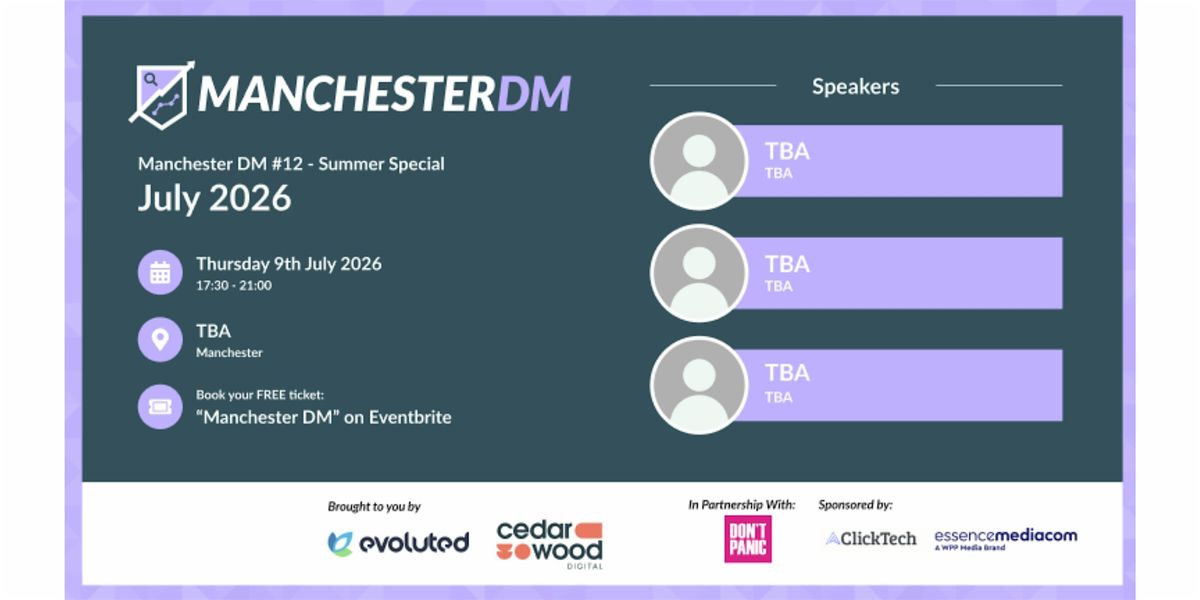 Manchester DM #12 - Summer Special Digital Marketing Event, Portland ...