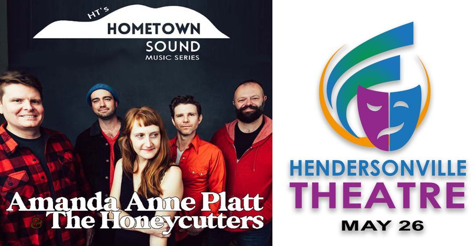 Amanda Anne Platt & the Honeycutters, Hendersonville Theatre, May 26 ...