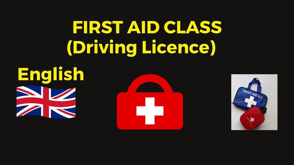 First Aid Class in English (Driving Licence), Stuttgart City, 16 July ...