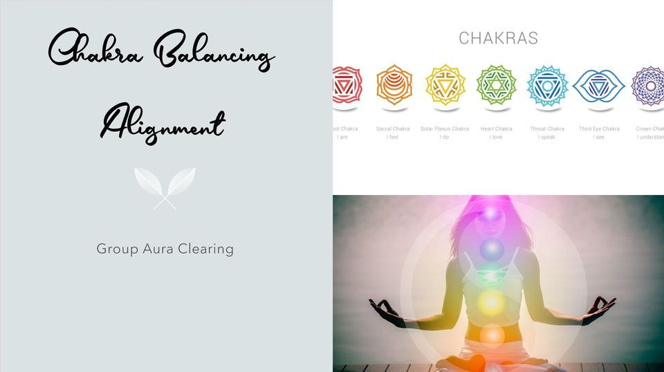 Chakra Balancing Alignment - Group Aura Clearing, 1175 W Shaw Ave ...
