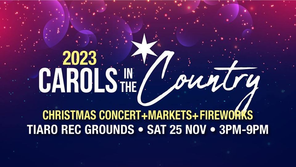 Carols in the Country - Tiaro, Tiaro Rec Grounds, 25 November 2023 ...