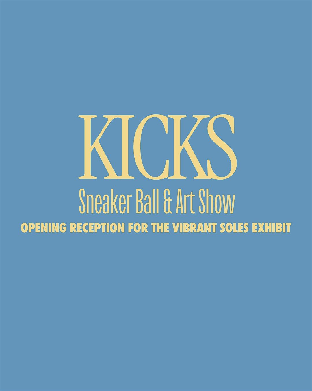 KICKS Sneaker Ball and Art Show – Things to Do in Houston | AllEvents