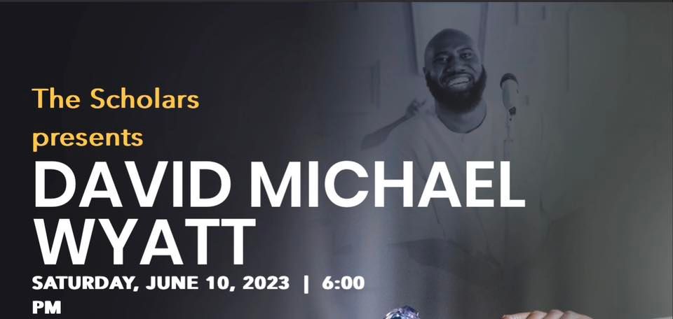 PRE-JUNETEENTH CONCERT FEAT: DAVID MICHAEL WYATT, Perot Theater ...