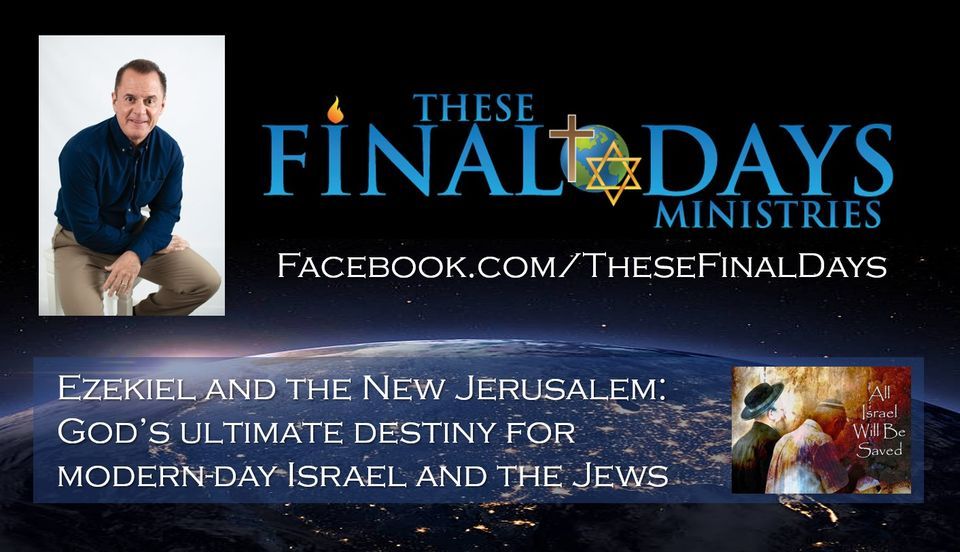 "These Final Days" Bible Study - Thursday, February 8th, 2024, Online ...