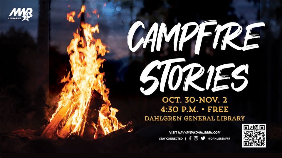 Campfire Stories , NSF Dahlgren, Colonial Beach, 30 October 2023 ...