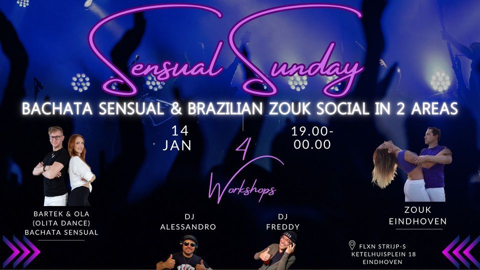 Bachata Sensual & Brazilian Zouk, 2 Area Social, 4 Workshops, FLXN Dansschool Eindhoven, January ...