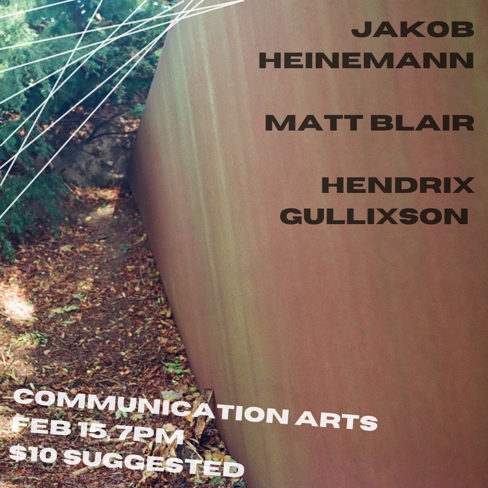 Jakob Heinemann // Matt Blair // Hendrix Gullixson @ Communication ...