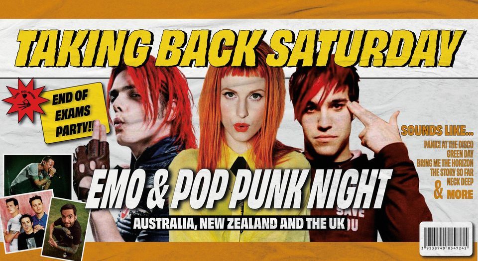 Taking Back Saturday: Emo & Pop Punk END OF EXAMS Party - Adelaide ...