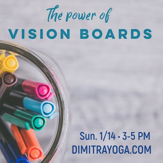 The Power of Vision Boards, Dimitra Yoga, Lewes, 14 January 2024 ...