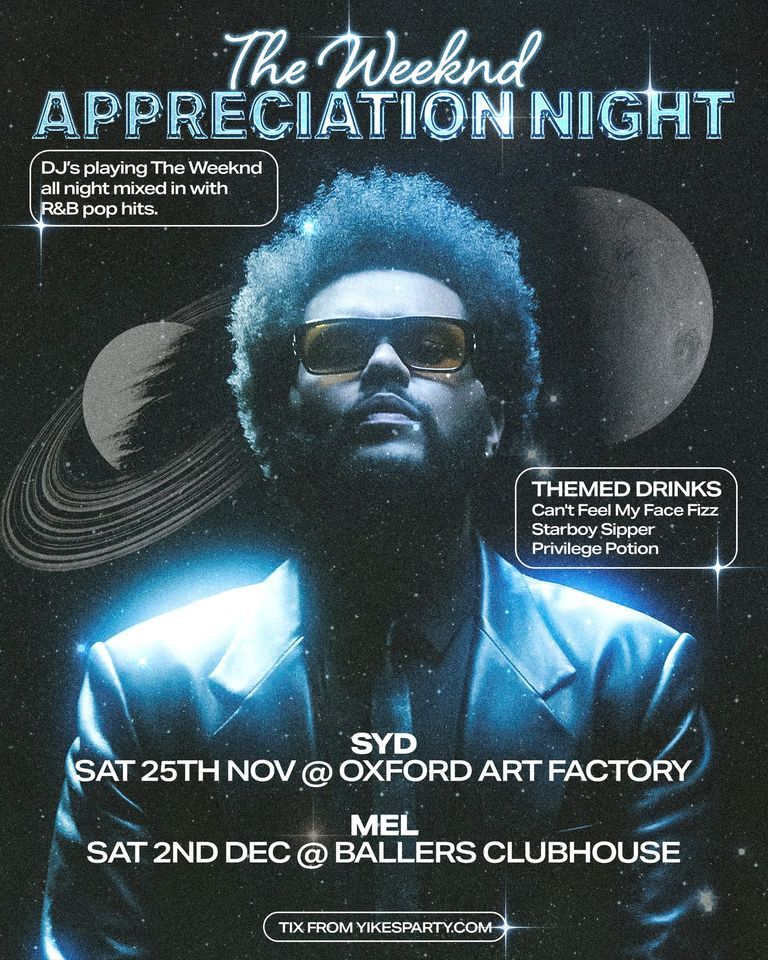 The Weeknd Appreciation Night Melbourne , Melbourne, VIC, Adelaide, May ...