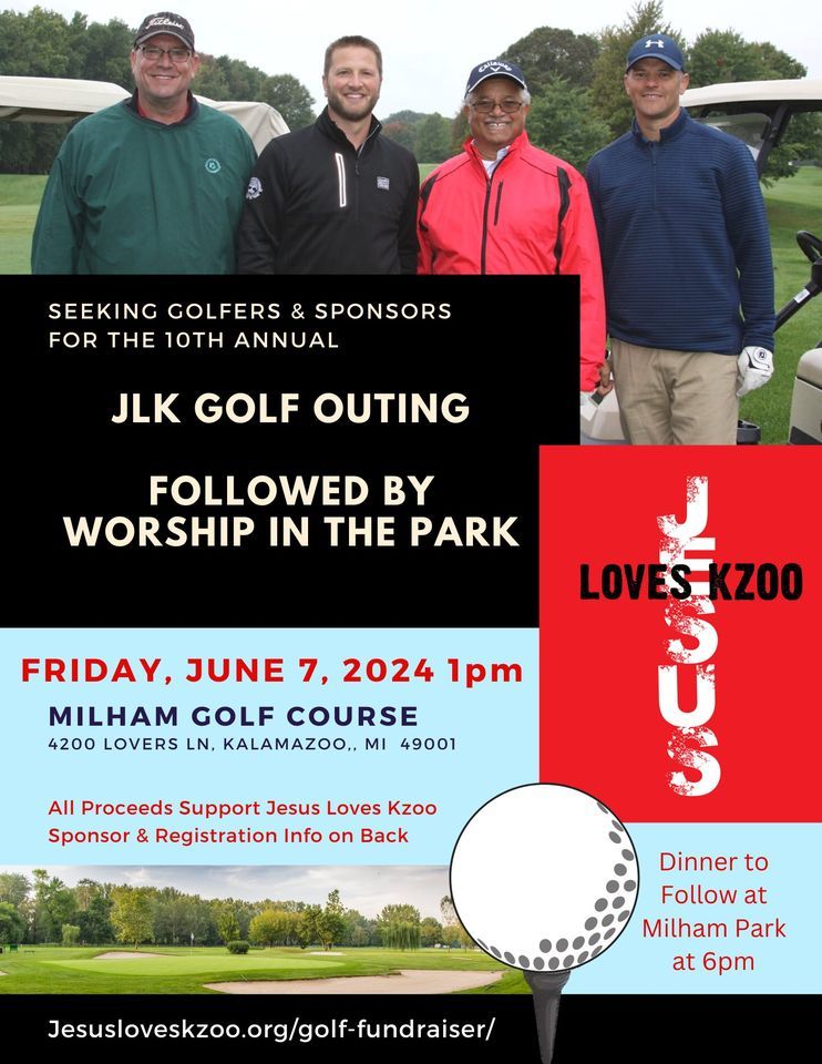 10th Annual JLK GOLF OUTING, Milham Park Golf Course, Kalamazoo, 7 June ...