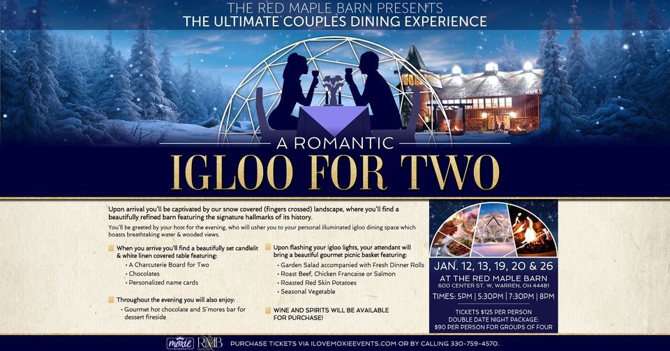 Igloo for 2 Fridays & Saturdays, The Red Maple Barn, Leavittsburg, 12 ...