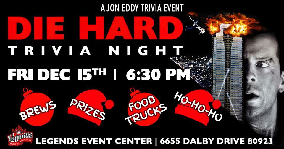 Die Hard Theme Trivia at Legends Mini-Golf Hosted by Jon Eddy, Legends ...
