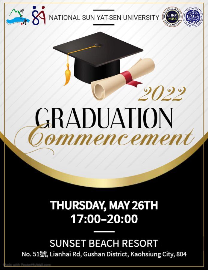 Commencement (Graduation Ceremony) - 26 (Thu) May 2022, 西子灣沙灘會館, P'ing ...