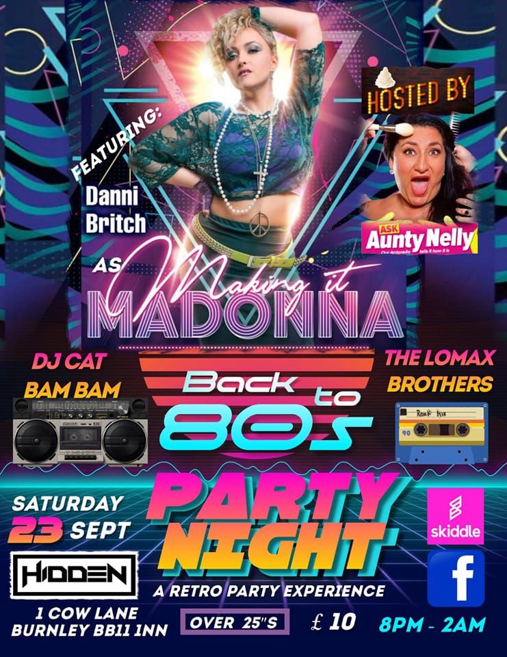 WELCOME TO OUR HOUSE BACK TO THE 80S, Hidden Burnley, 23 September to ...