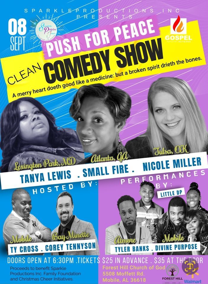 Push for Peace Clean Comedy Show, Forest Hill Church of God, Mobile, 8 ...