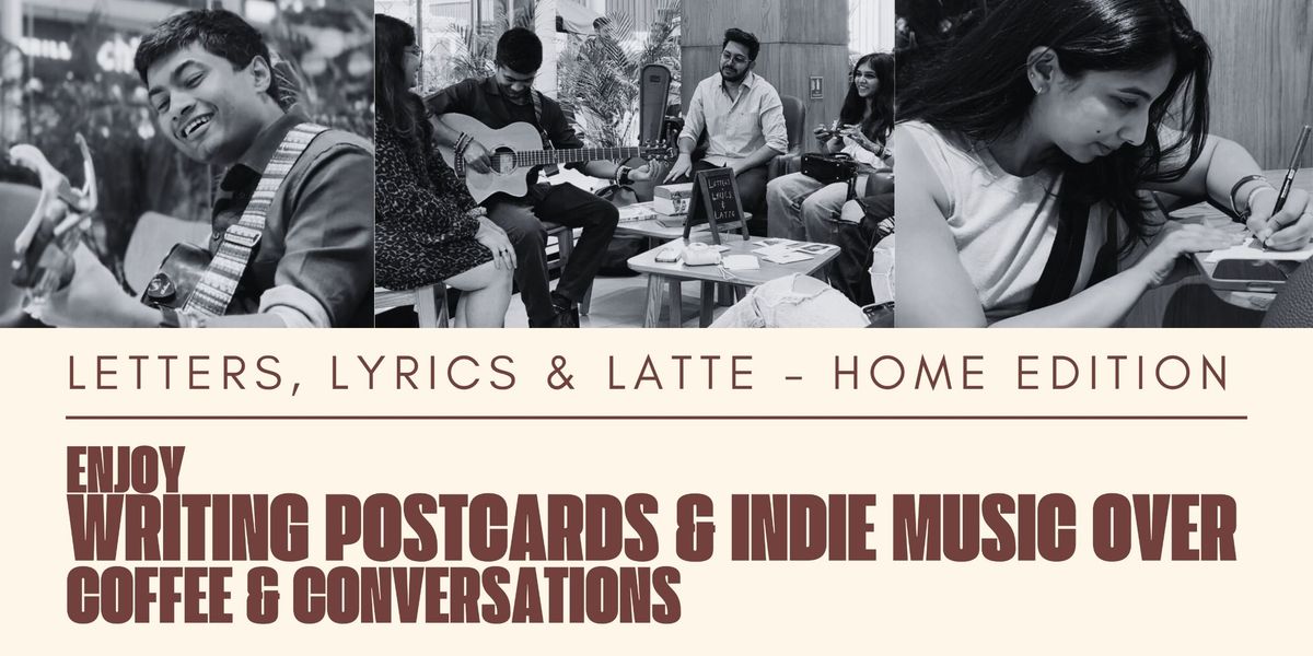 Letters, Lyrics & Latte - Home Edition, Suncity Platinum Tower: Gurgaon ...