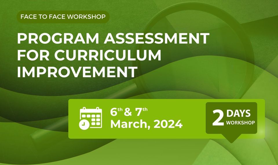 Face to face workshop on Program Assessment for Curriculum Improvement ...