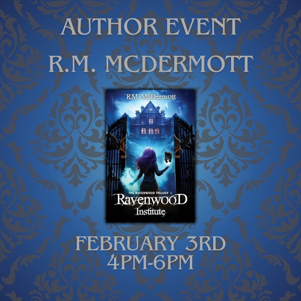 R. M. McDermott Author Event and Signing, Rivendell Books and Baubles ...