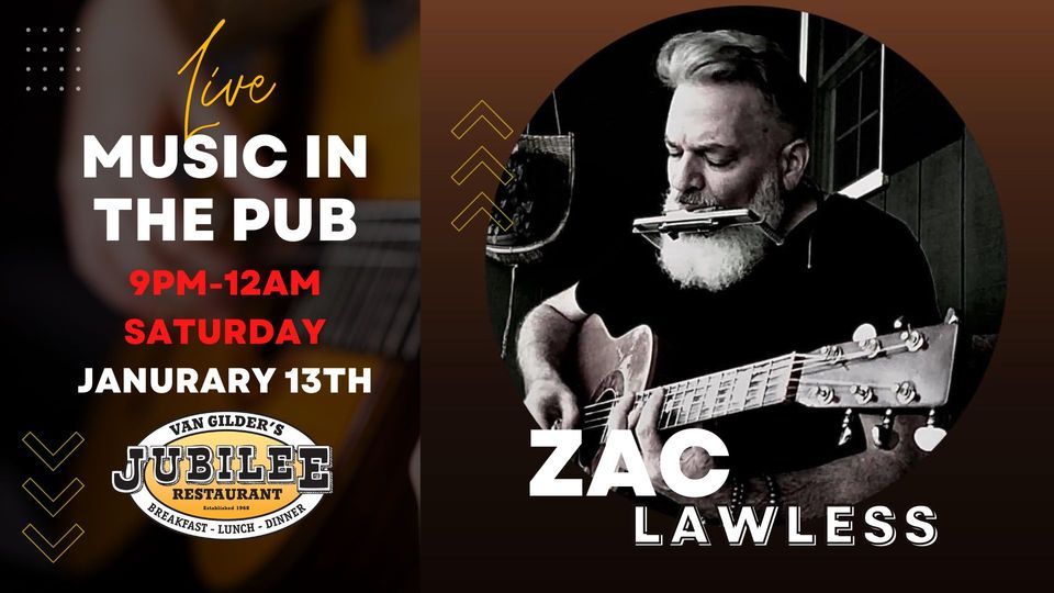 Zac Lawless - Live Music in the Pub, Jubilee Restaurant, Pocono Pines ...